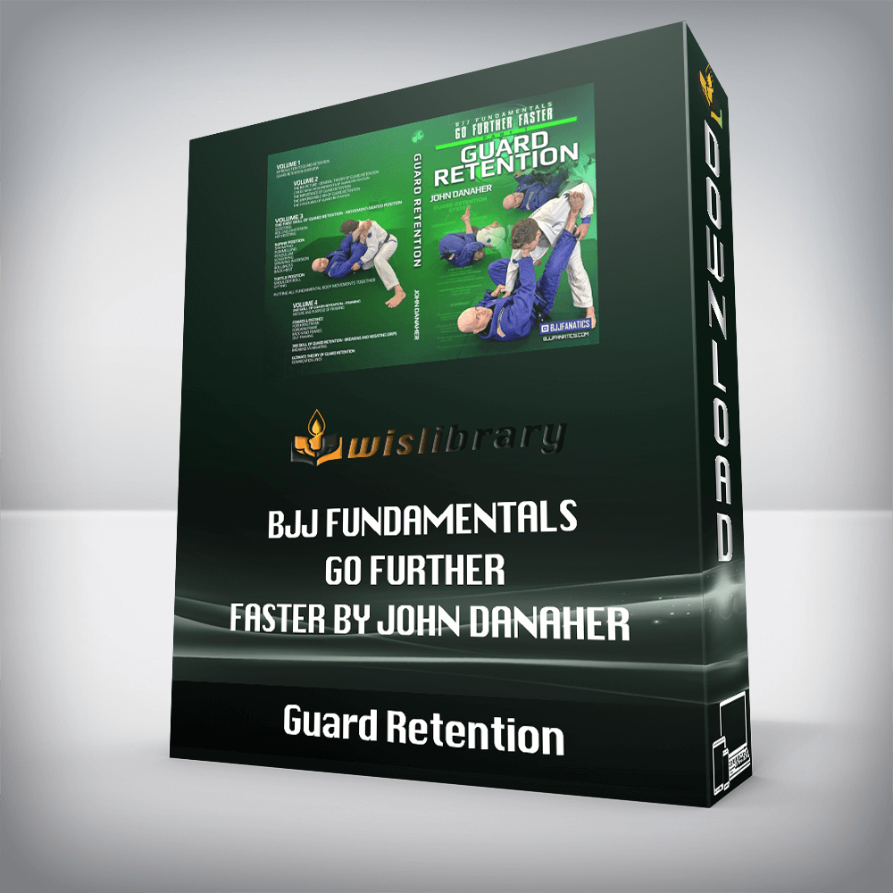 Guard Retention: BJJ Fundamentals - Go Further Faster by John Danaher