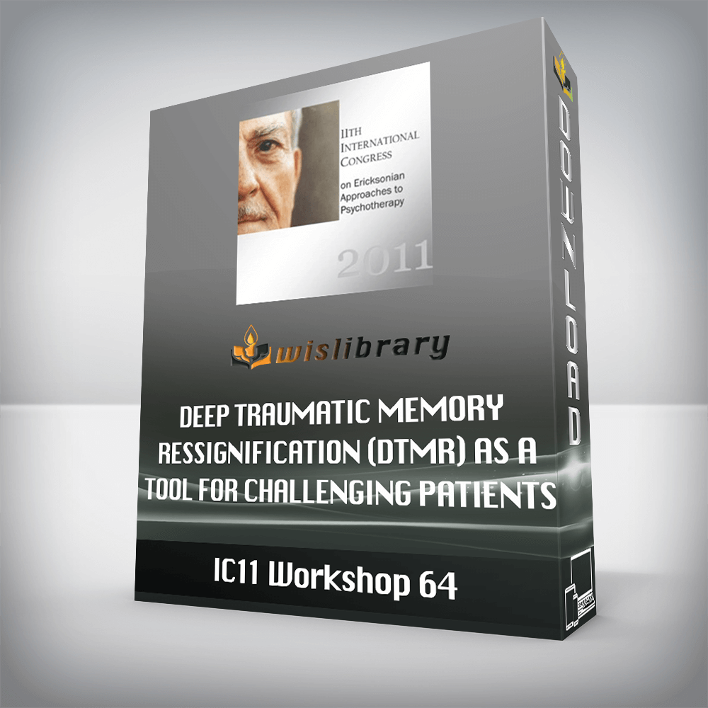 IC11 Workshop 64 - Deep Traumatic Memory Ressignification (DTMR) as a ...