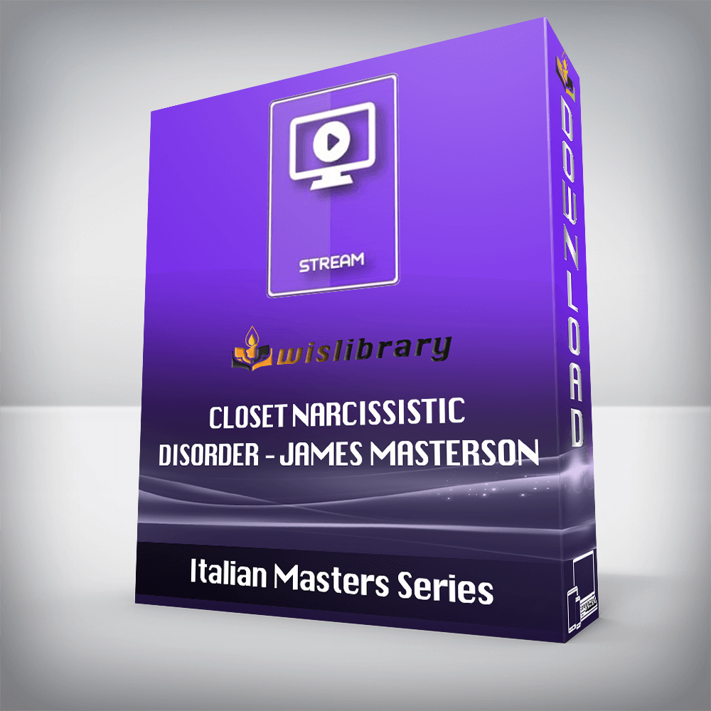 Italian Masters Series - Closet Narcissistic Disorder - James Masterson
