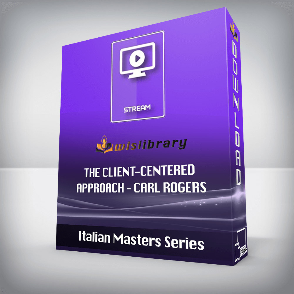 Italian Masters Series - The Client-Centered Approach - Carl Rogers