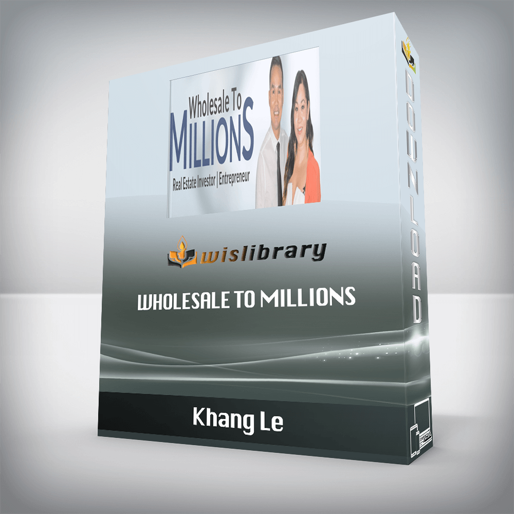 Khang Le - Wholesale to Millions