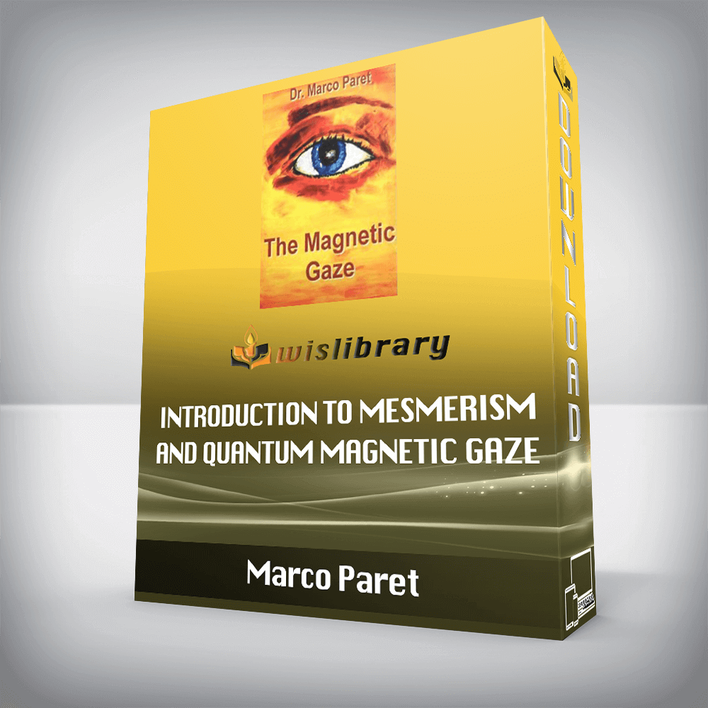Marco Paret - Introduction to Mesmerism and Quantum Magnetic Gaze