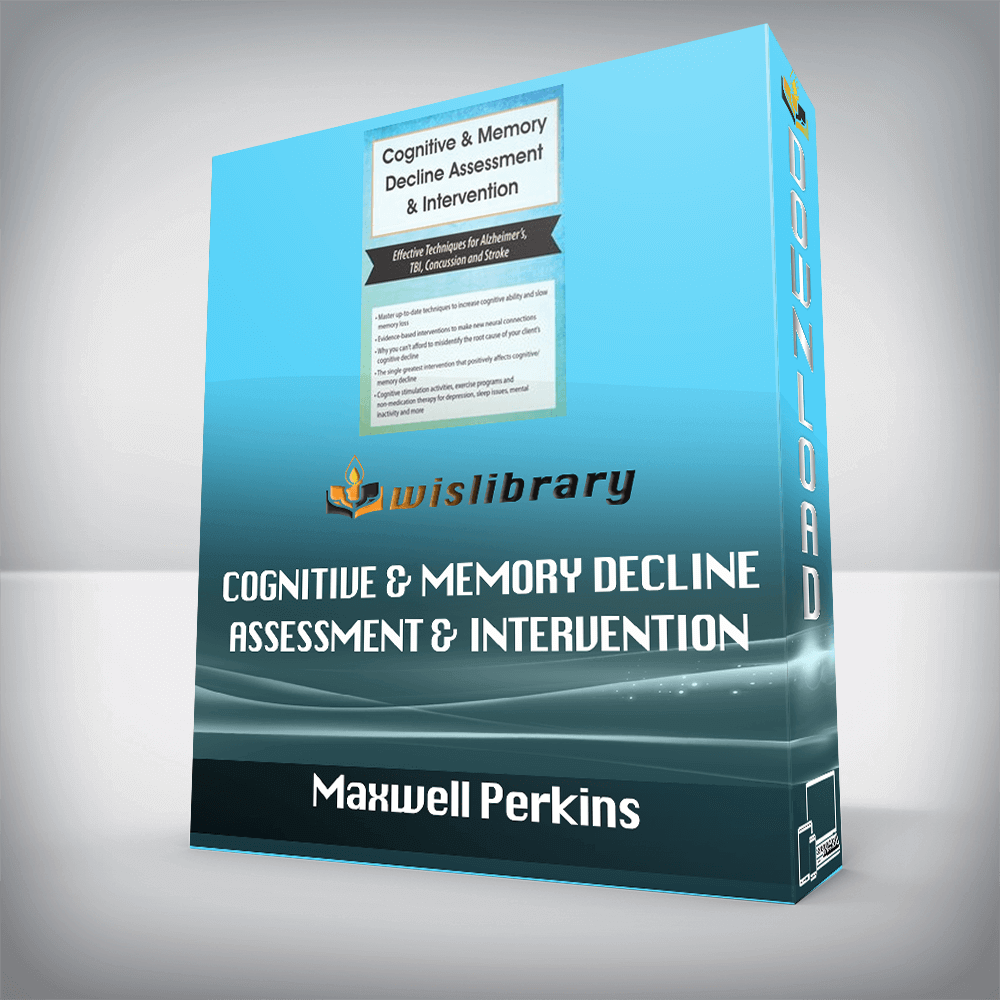 Maxwell Perkins - Cognitive & Memory Decline Assessment & Intervention ...