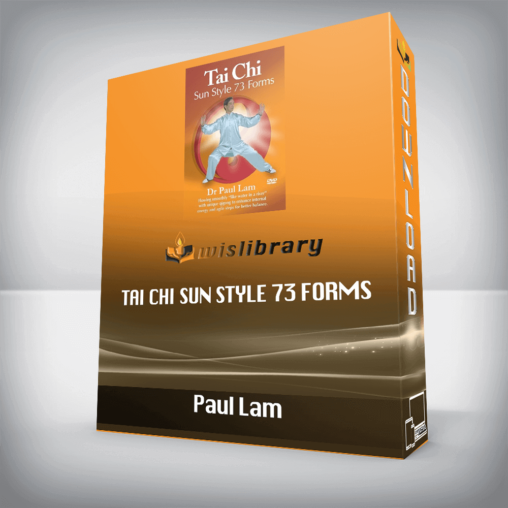 Paul Lam - Tai Chi Sun Style 73 Forms