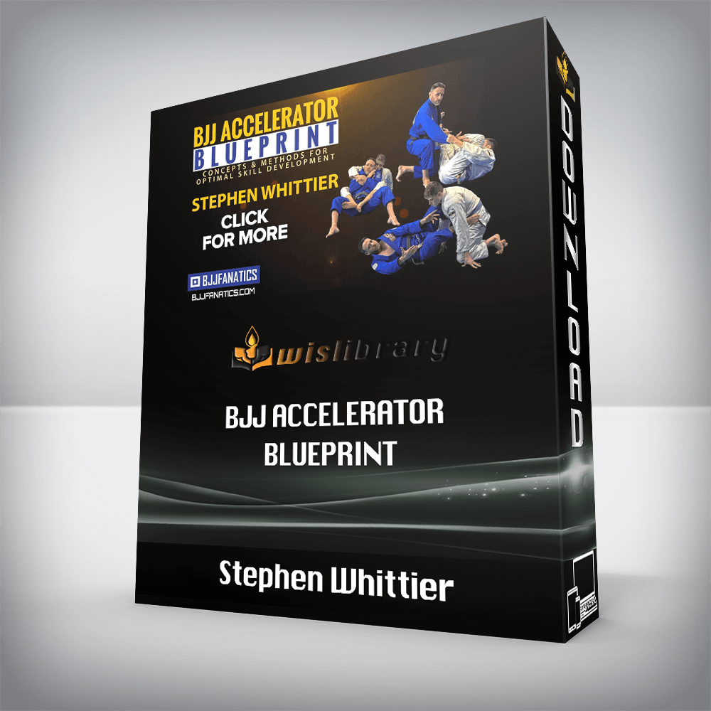 Stephen Whittier - BJJ Accelerator Blueprint