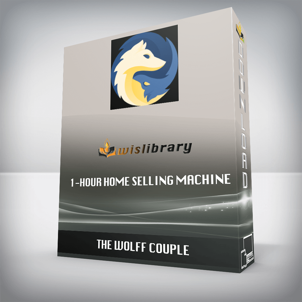 The Wolff Couple - 1-Hour Home Selling Machine
