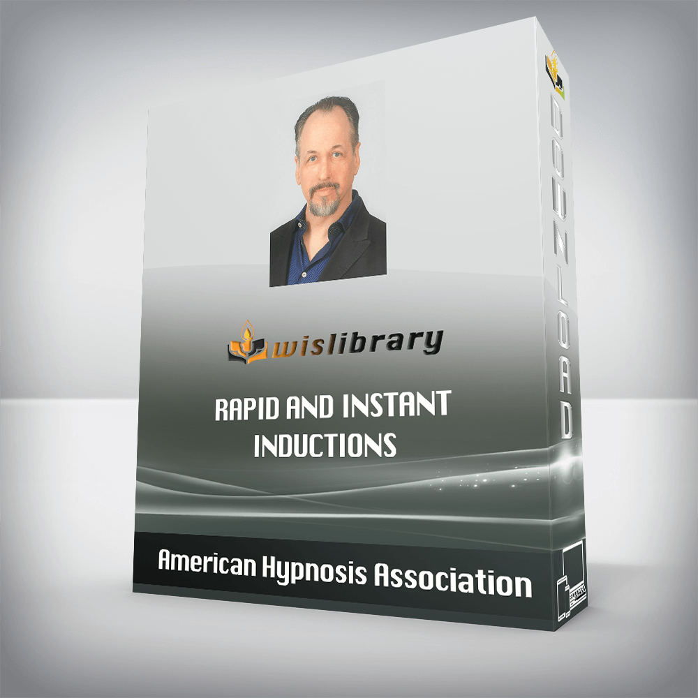 American Hypnosis Association - Rapid and Instant Inductions