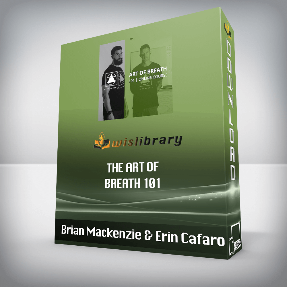 Brian Mackenzie & Erin Cafaro - The Art of Breath 101