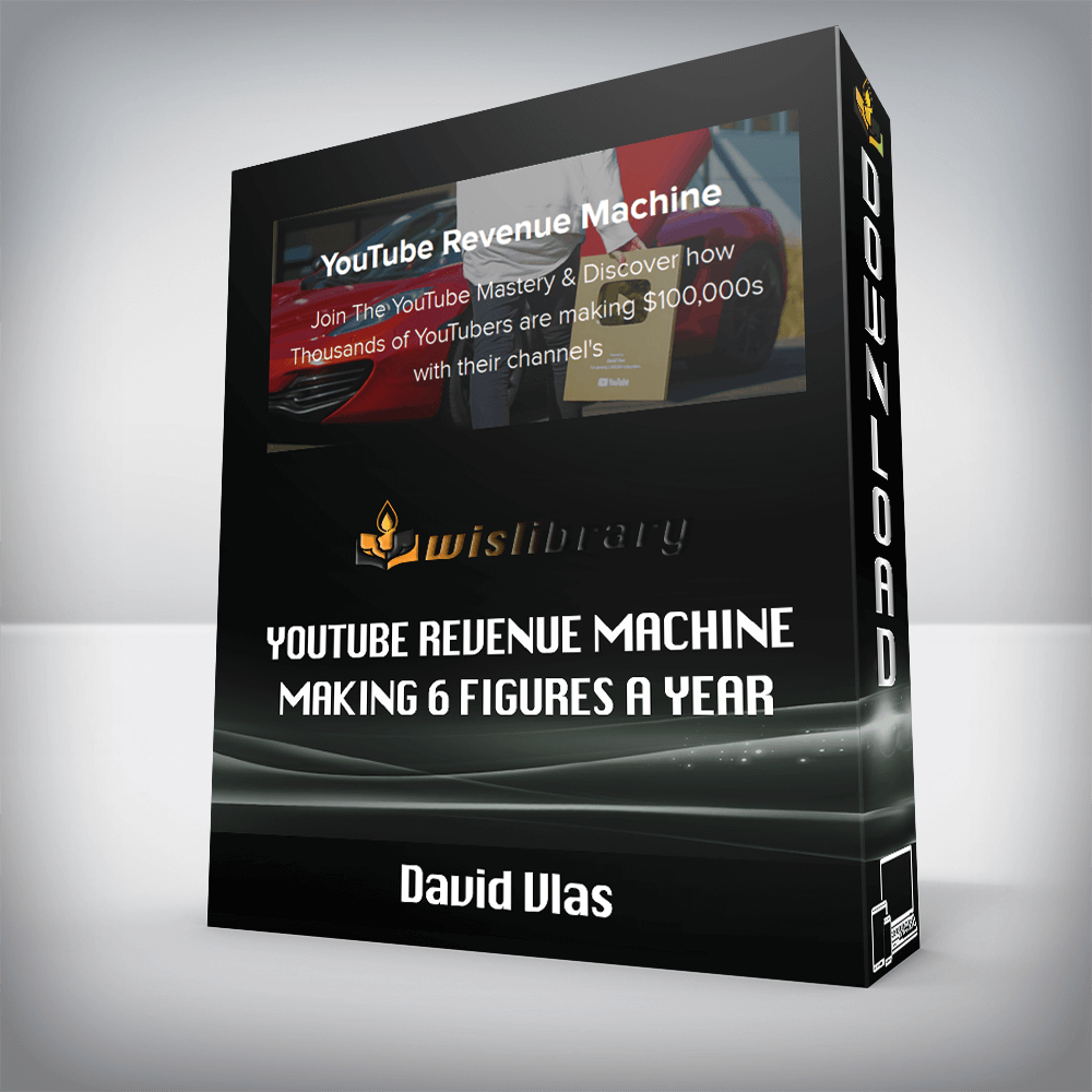 David Vlas - YouTube Revenue Machine Making 6 Figures A Year