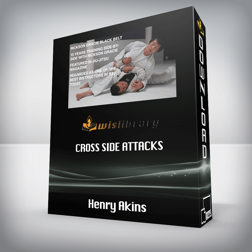 Henry Akins - Cross Side Attacks