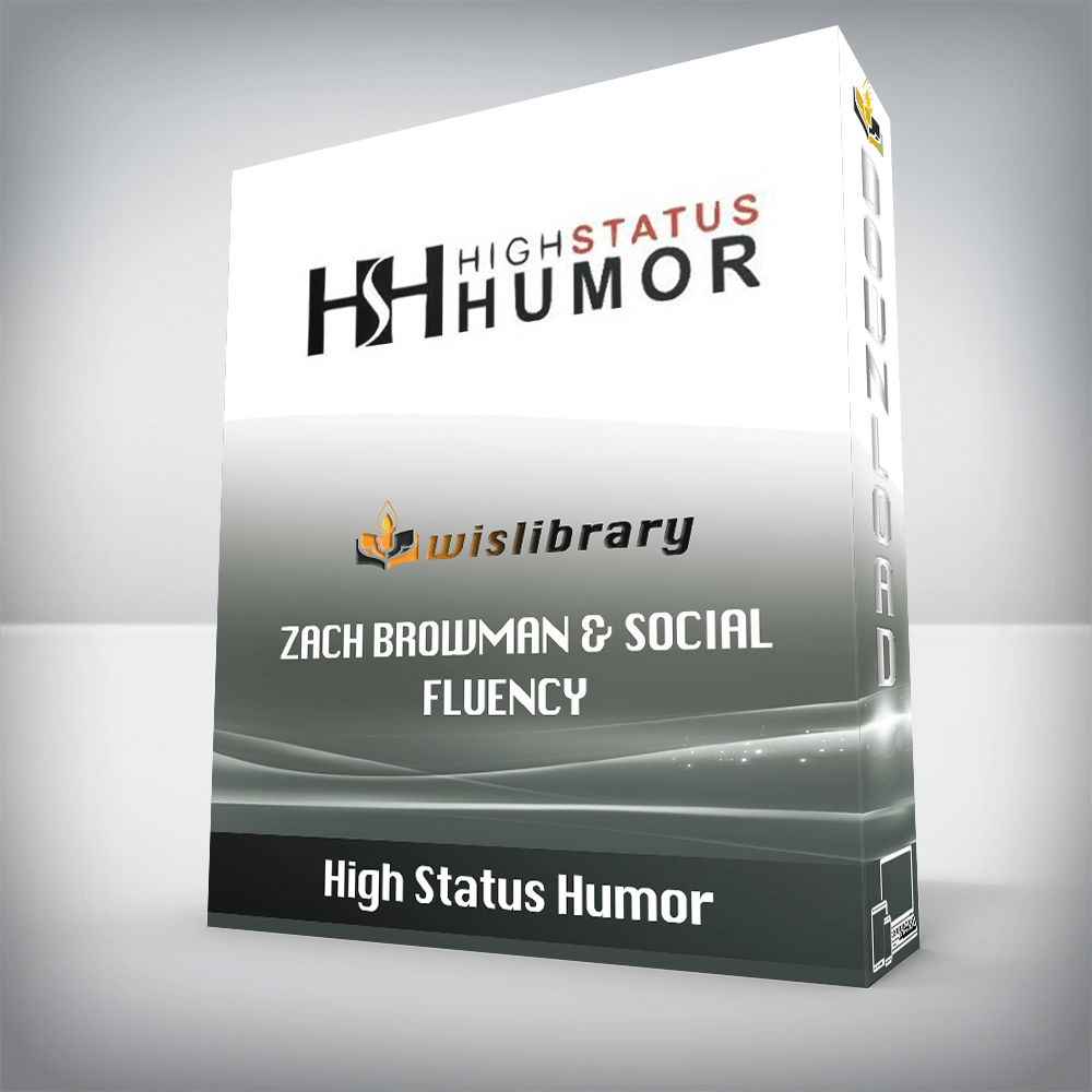 High Status Humor - Zach Browman & Social Fluency
