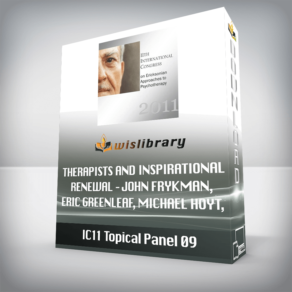 IC11 Topical Panel 09 - Therapists and Inspirational Renewal - John ...