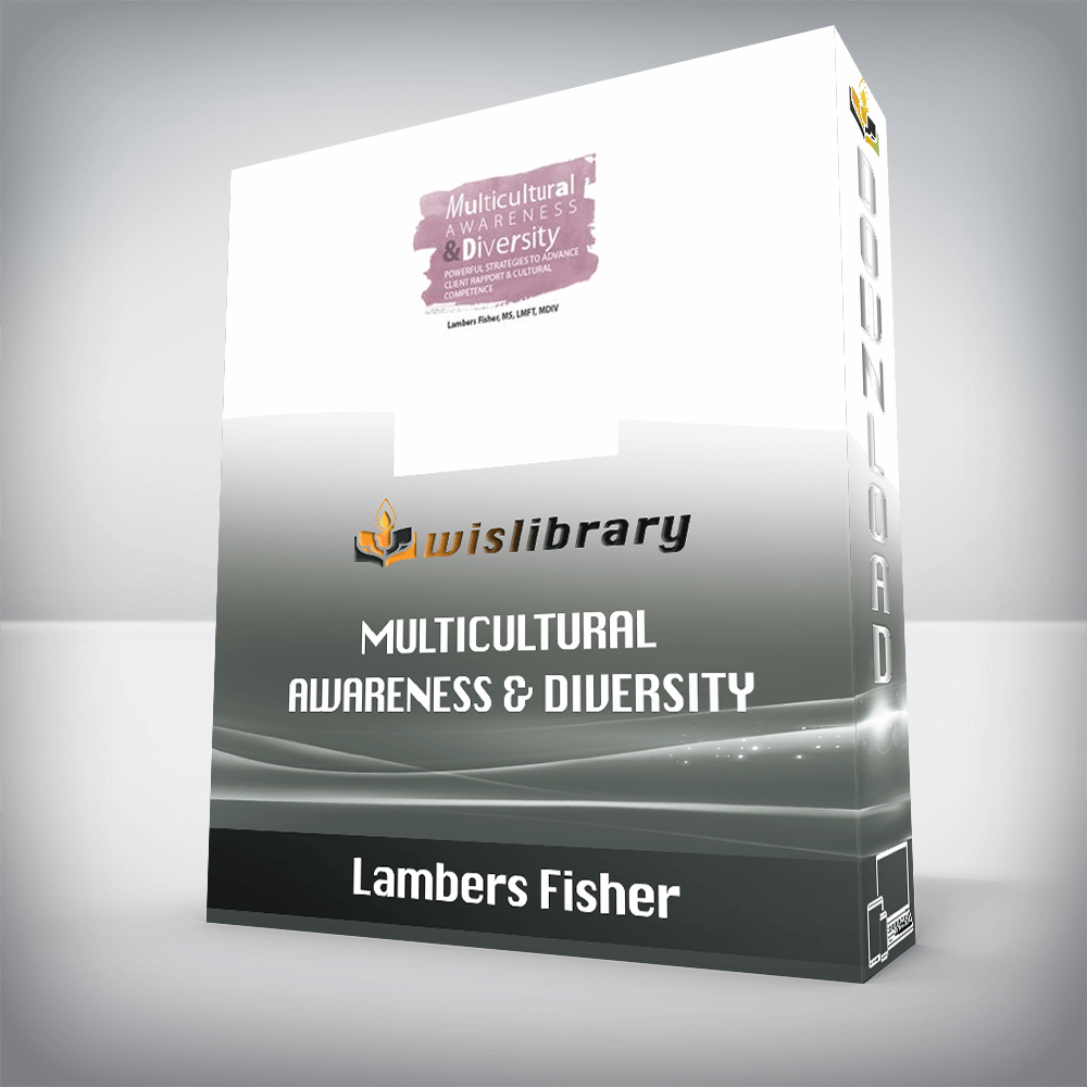 Lambers Fisher - Multicultural Awareness & Diversity - Powerful ...