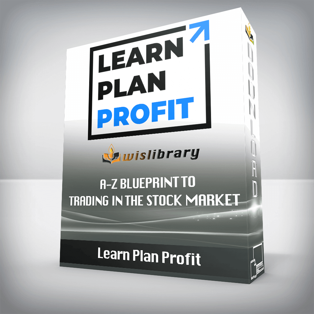 Learn Plan Profit - A-Z Blueprint To Trading In The Stock Market