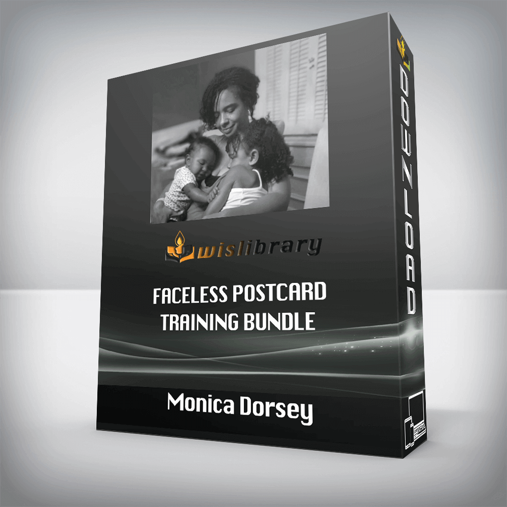 Monica Dorsey - Faceless Postcard Training Bundle
