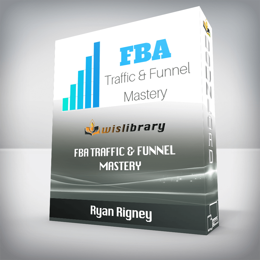 Ryan Rigney - FBA Traffic & Funnel Mastery