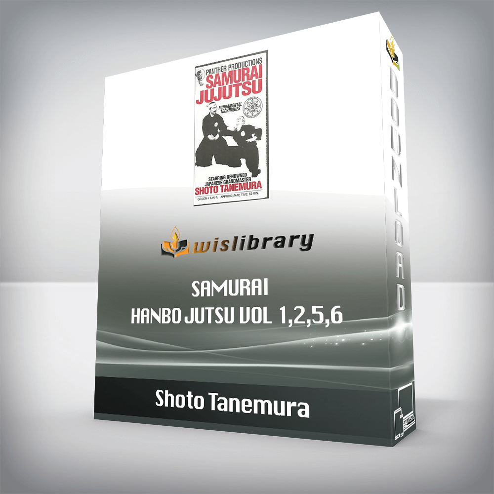 Shoto Tanemura - Samurai Hanbo Jutsu Vol 1,2,5,6