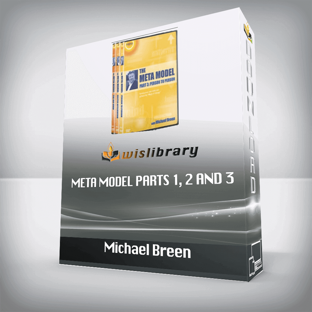 Michael Breen – Meta Model Parts 1, 2 and 3