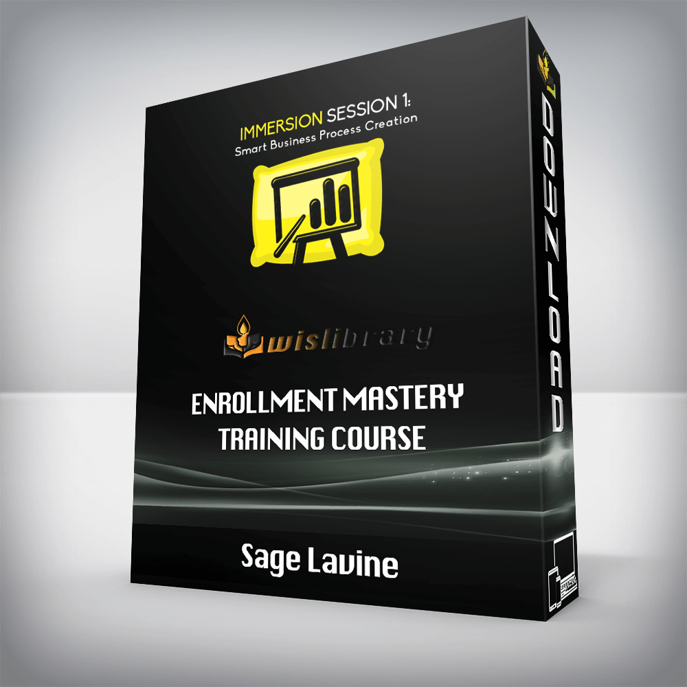 Sage Lavine - Enrollment Mastery Training Course