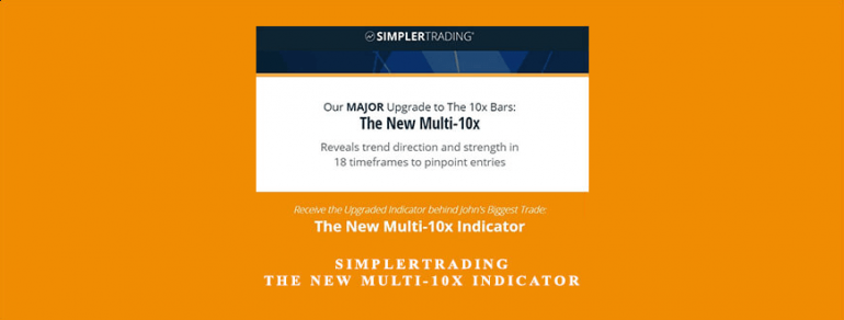 Simplertrading - The New Multi-10x Indicator - Wisdom Library