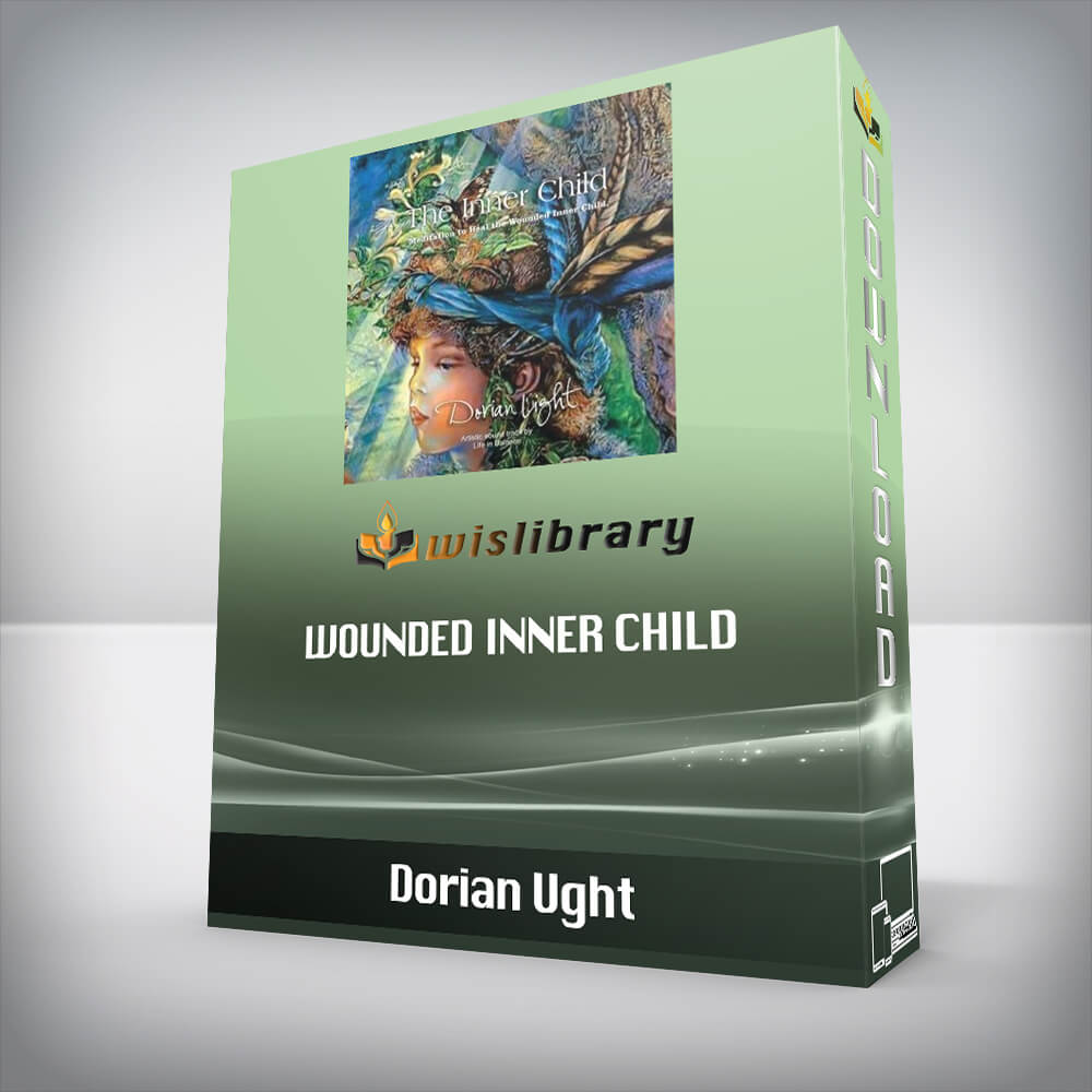 Dorian Ught – Wounded inner child - Wisdom Library