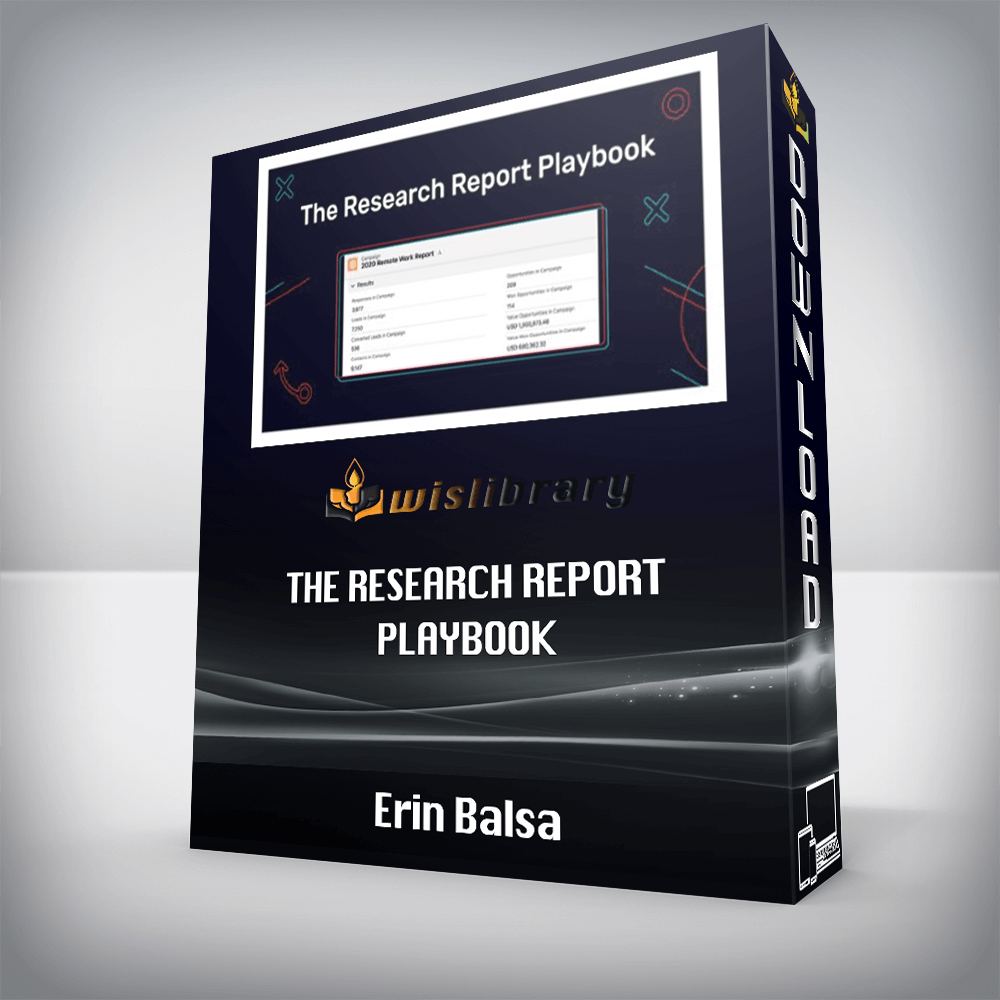 Erin Balsa – The Research Report Playbook - Wisdom Library