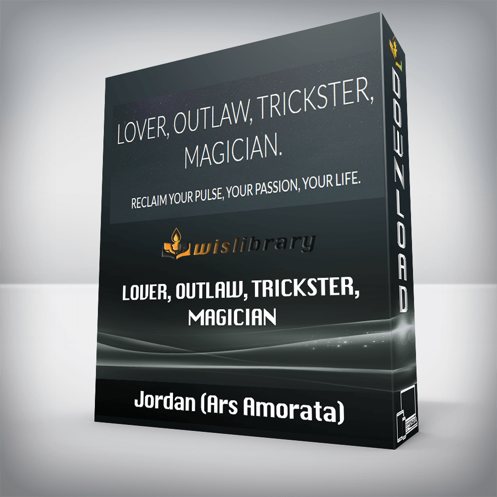 Jordan (Ars Amorata) – Lover, Outlaw, Trickster, Magician - Wisdom Library