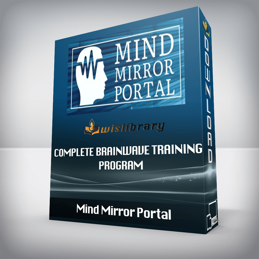 Mind Mirror Portal – Complete Brainwave Training Program - Wisdom Library