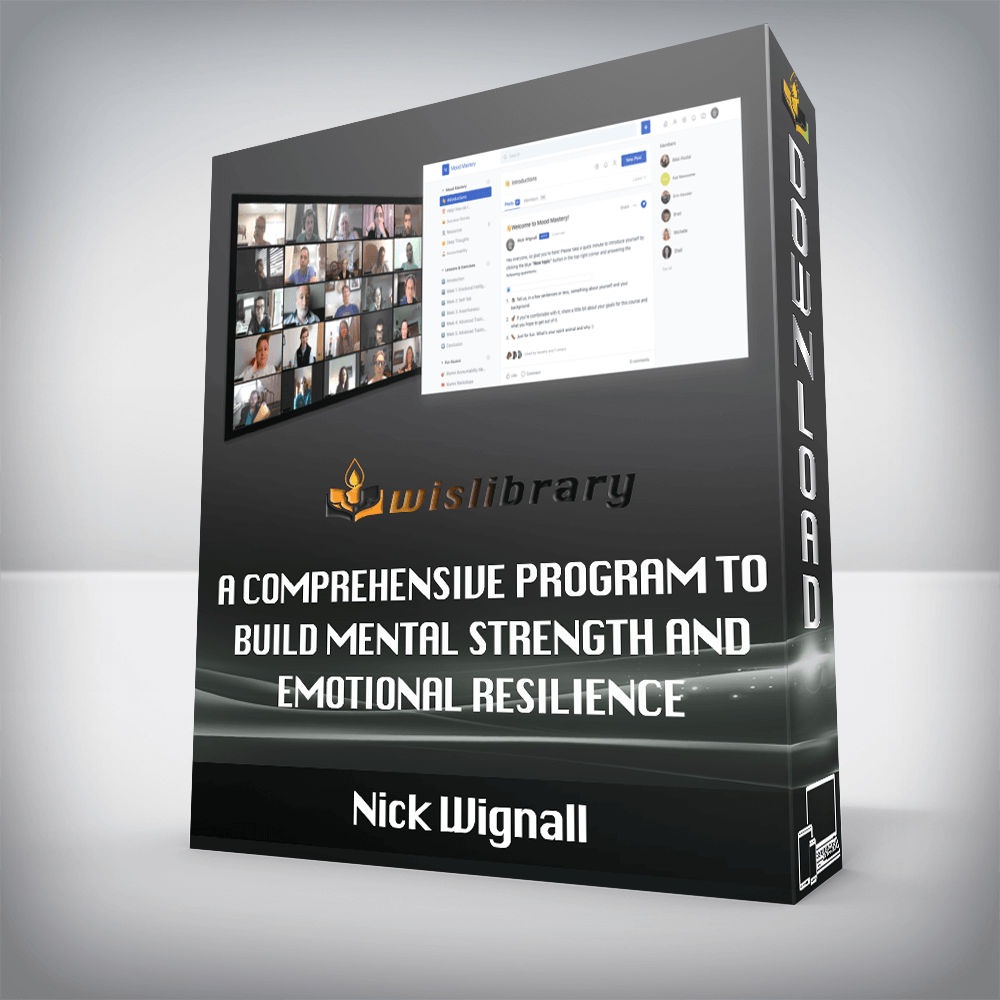 Nick Wignall – A Comprehensive Program to Build Mental Strength and ...
