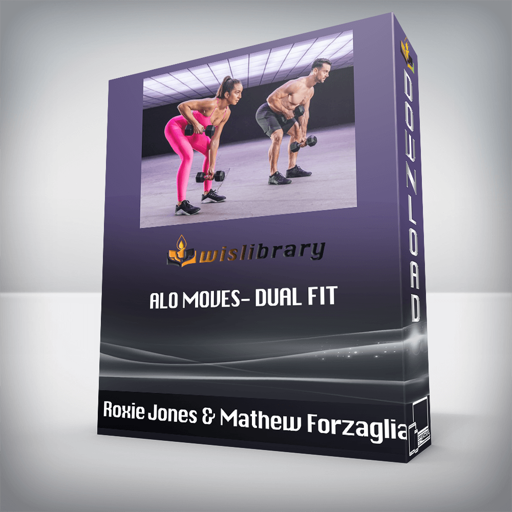 Roxie Jones & Mathew Forzaglia – Alo Moves- Dual Fit - Wisdom Library