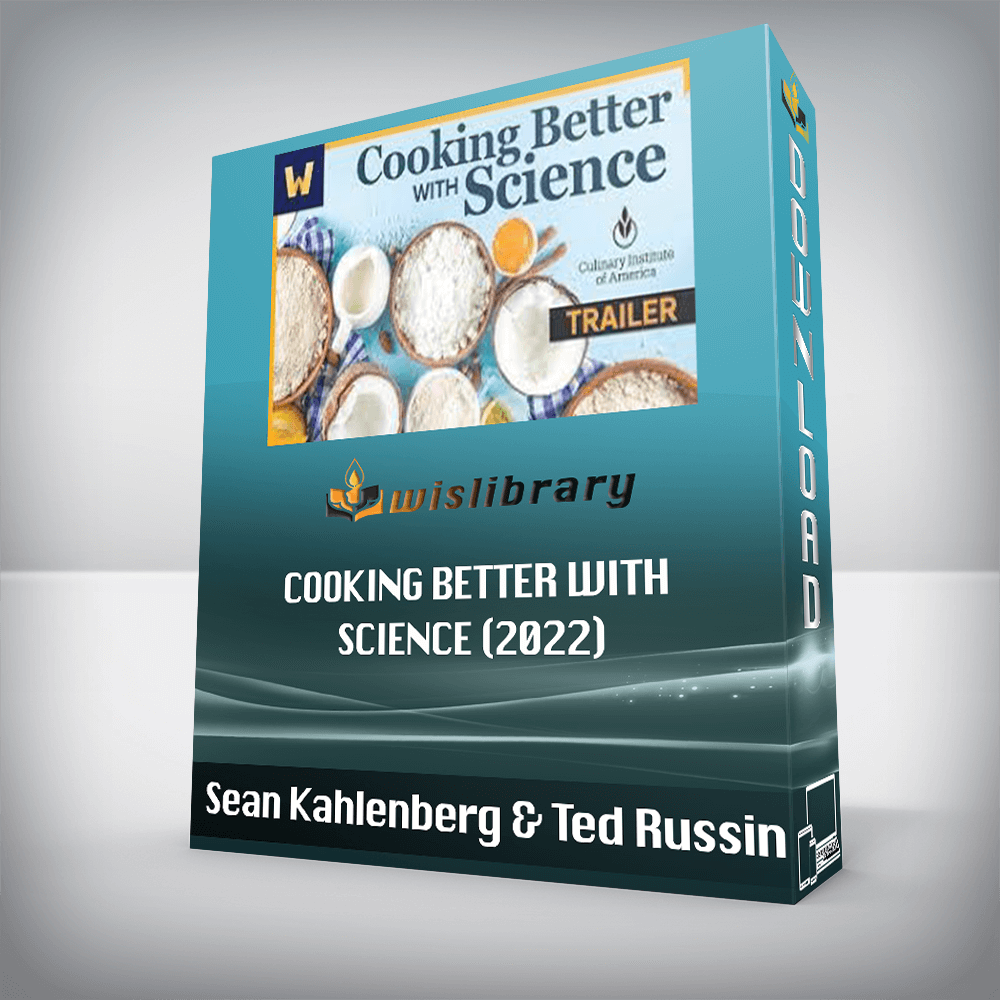 TTC/Wondrium – Sean Kahlenberg & Ted Russin – Cooking Better with ...