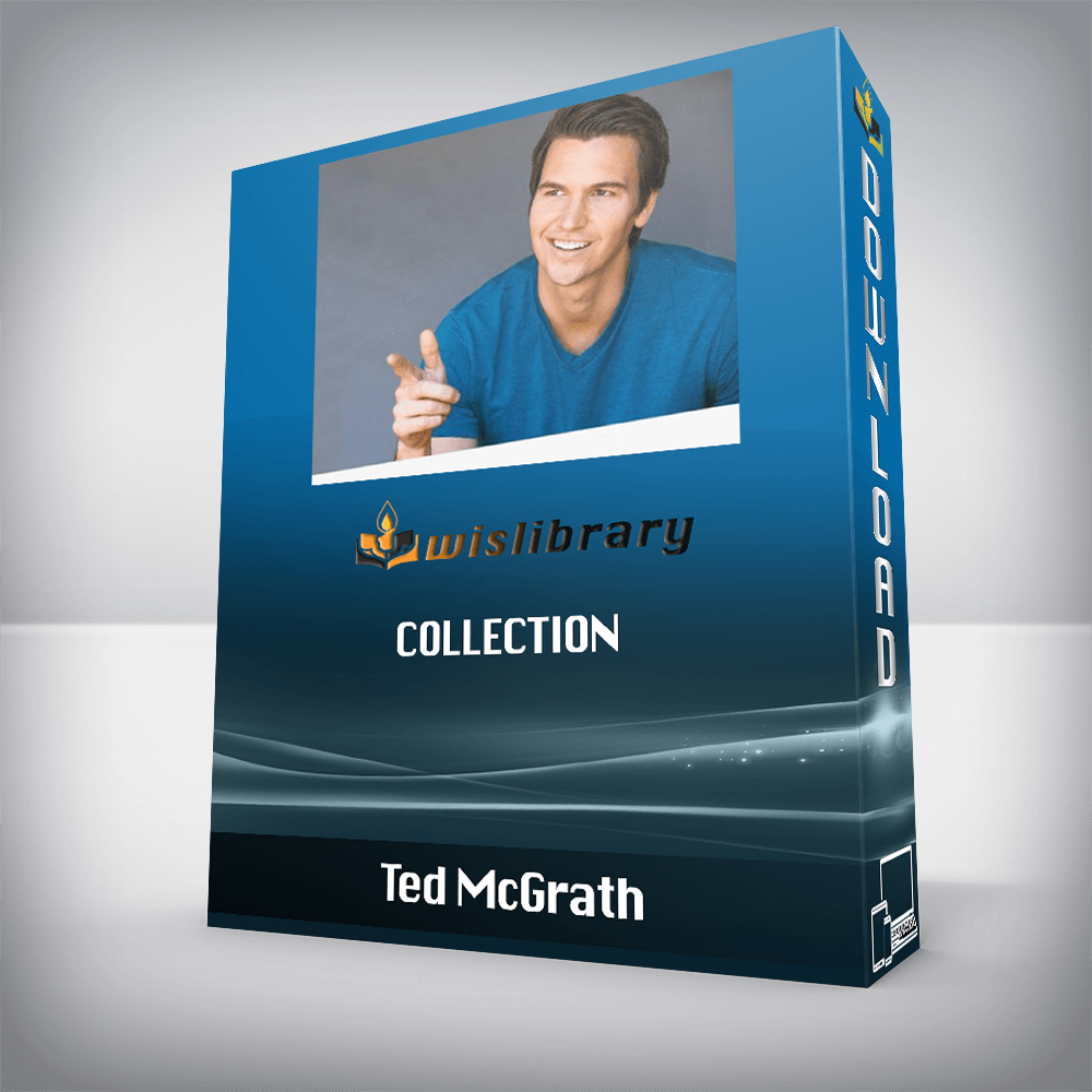 Ted McGrath – Collection - Wisdom Library