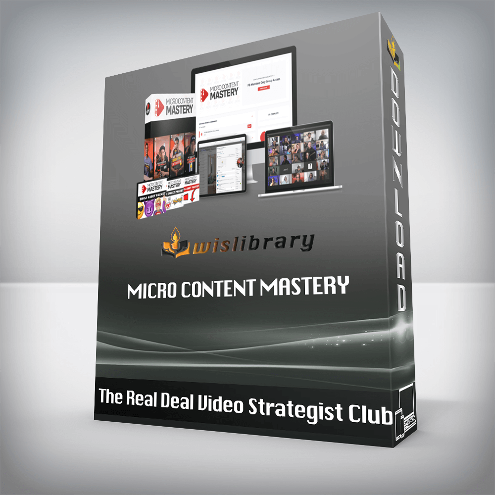 The Real Deal Video Strategist Club – Micro Content Mastery - Wisdom ...