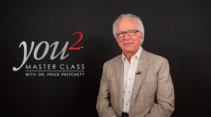 Dr. Price Pritchett - You² Master Class - Wisdom Library