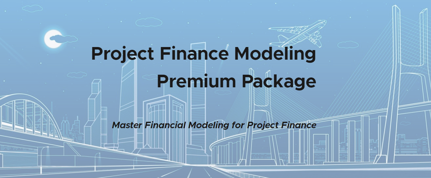 Gregory Ahuy & Bekzod Kasimov - Project Finance Modeling Premium Package - Wisdom Library