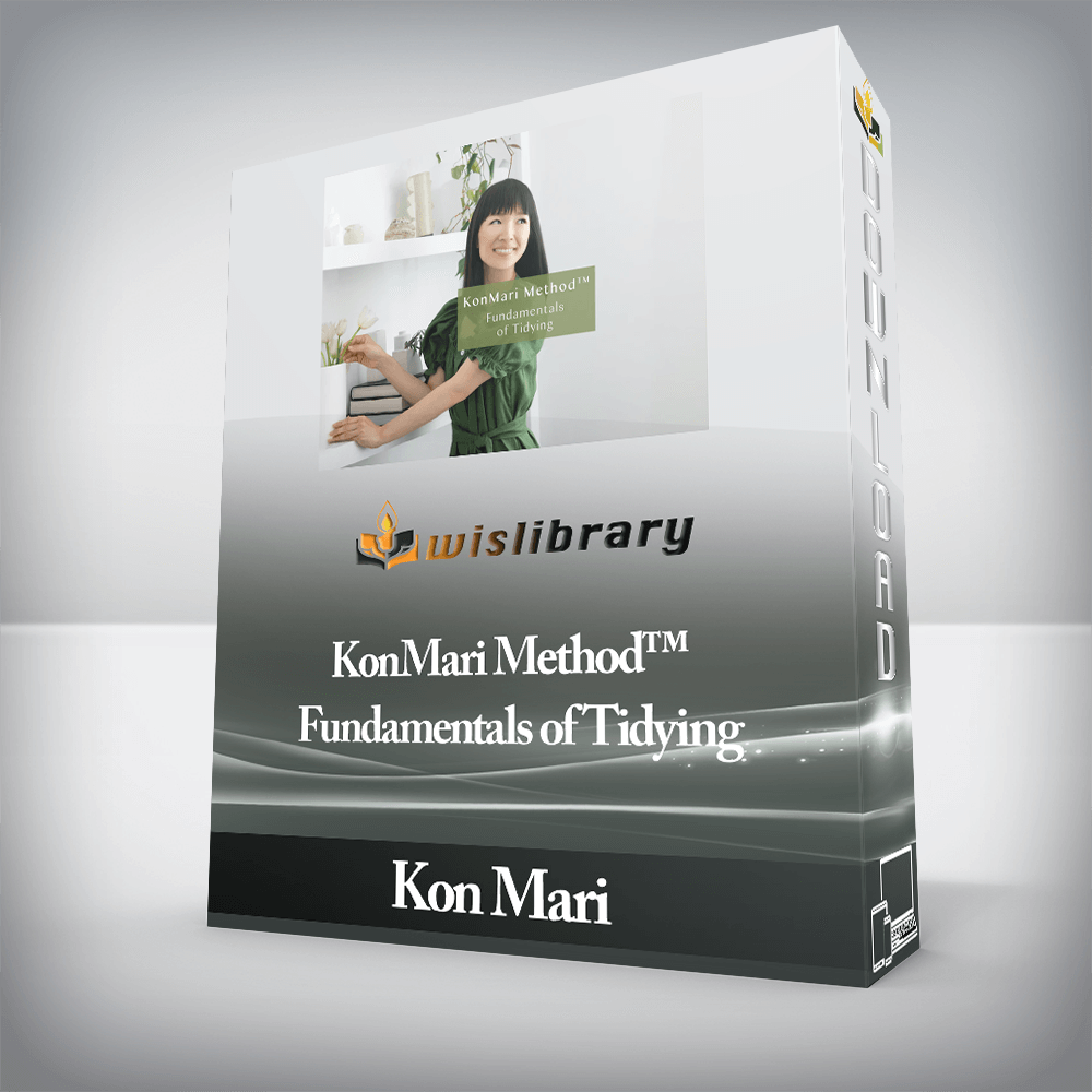 Kon Mari - KonMari Method™ Fundamentals of Tidying - Wisdom Library