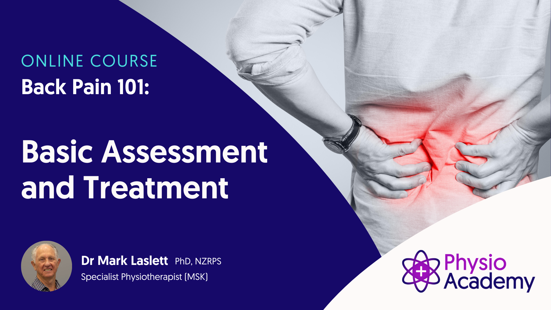 Mark Laslett - Back Pain 101 - Basic Assessment & Treatment - Wisdom ...