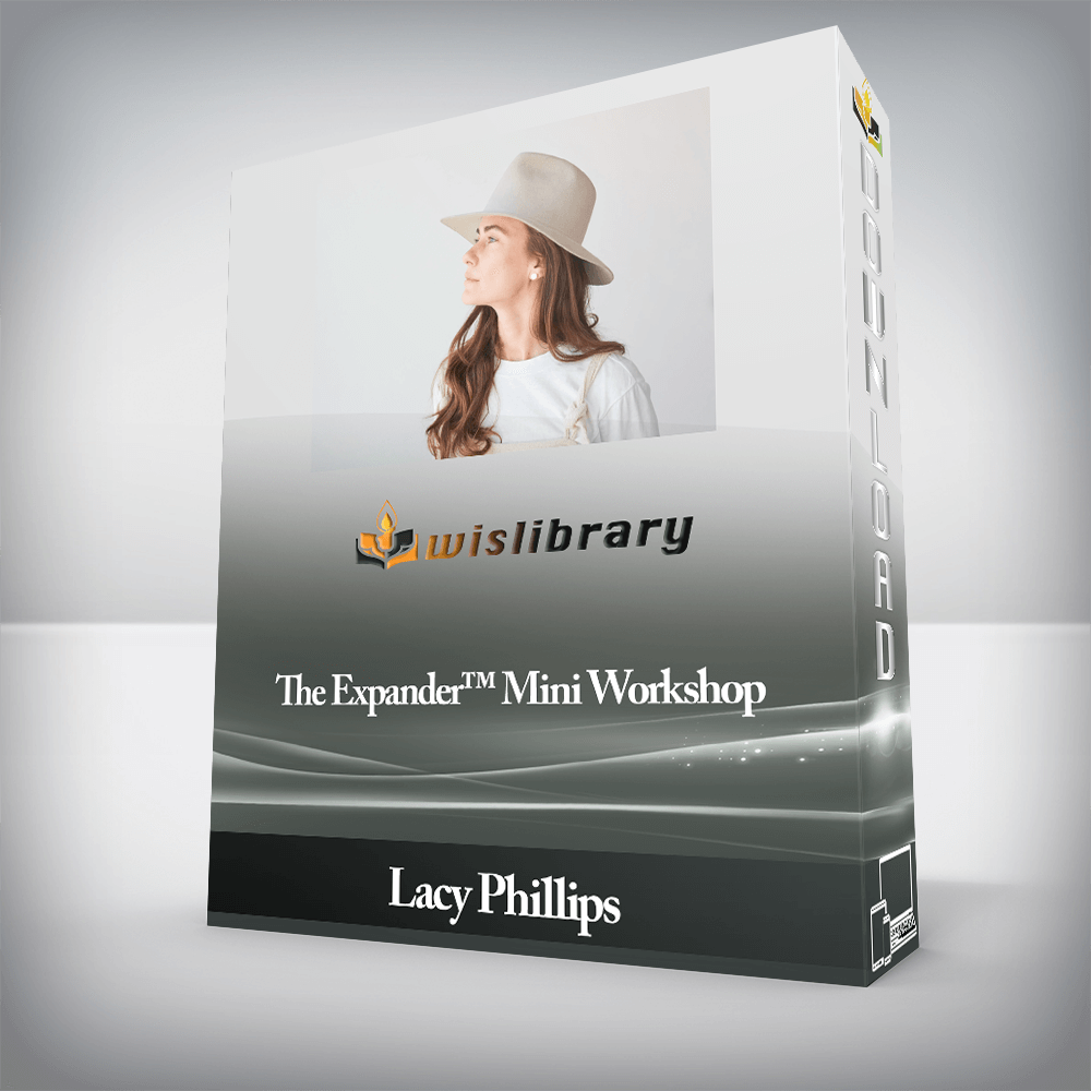 Lacy Phillips - The Expander™ Mini Workshop - Wisdom Library